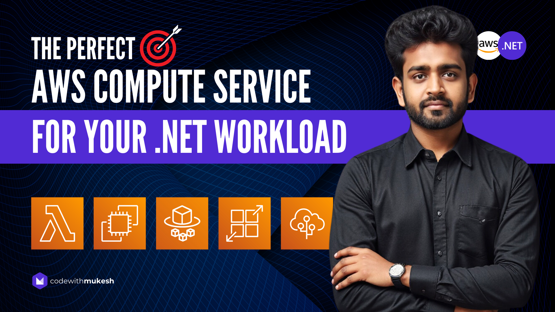 Choosing the Best AWS Compute Service for your .NET Solution - Detailed Guide - codewithmukesh